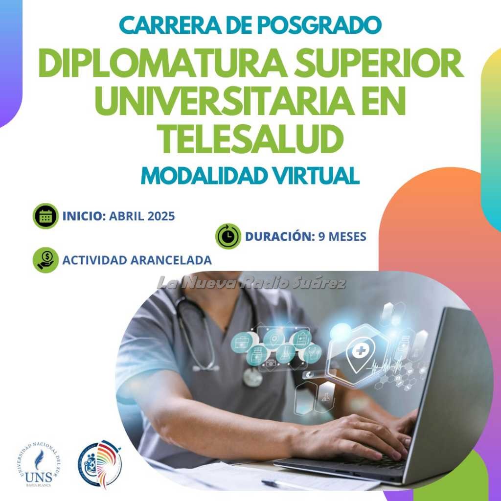 Diplomatura Superior Universitaria en Telesalud: preinscripciones abiertas hasta el 15/03/25