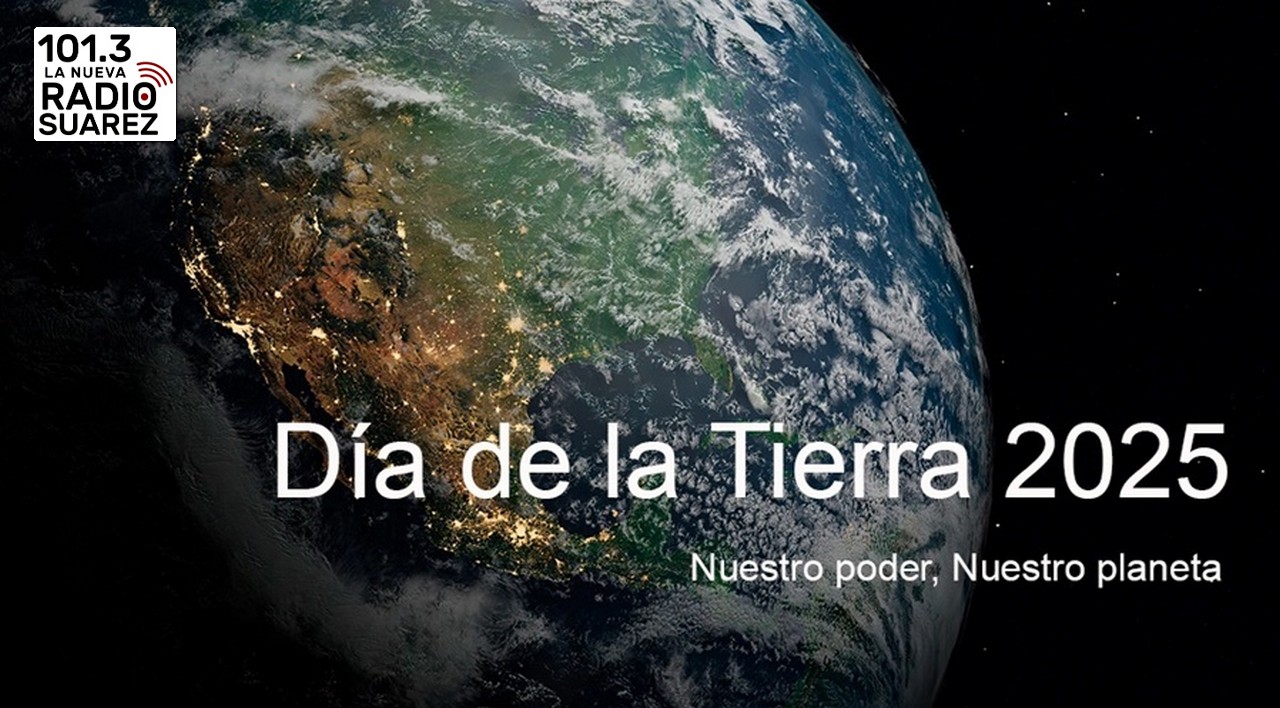 Hoy martes 22 es el Día Internacional de la Tierra: “Nuestro poder ...