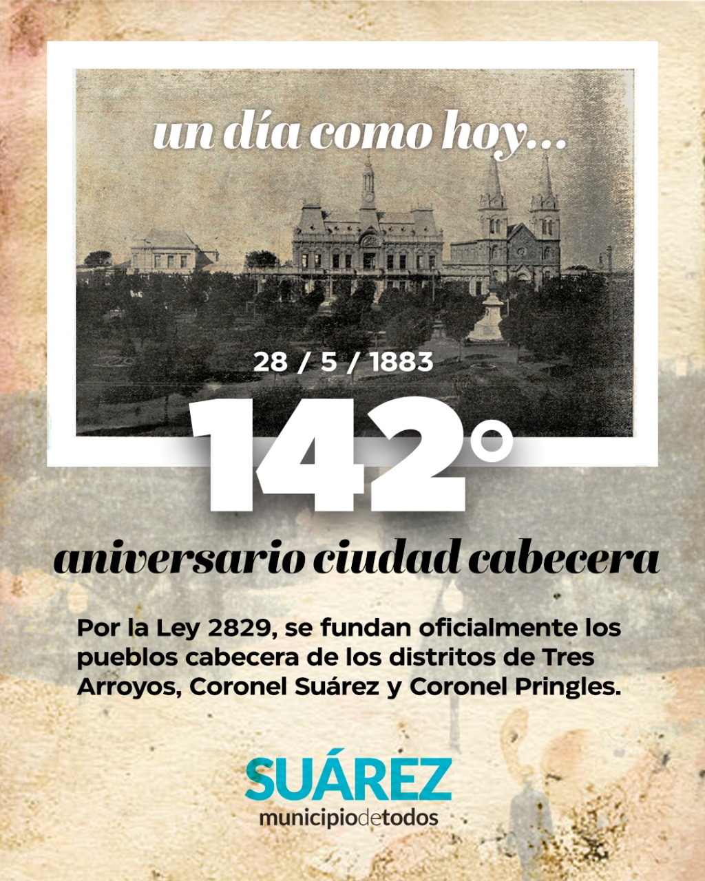 28/05/1883: por la Ley 2829 se fundan oficialmente los pueblos cabecera ...